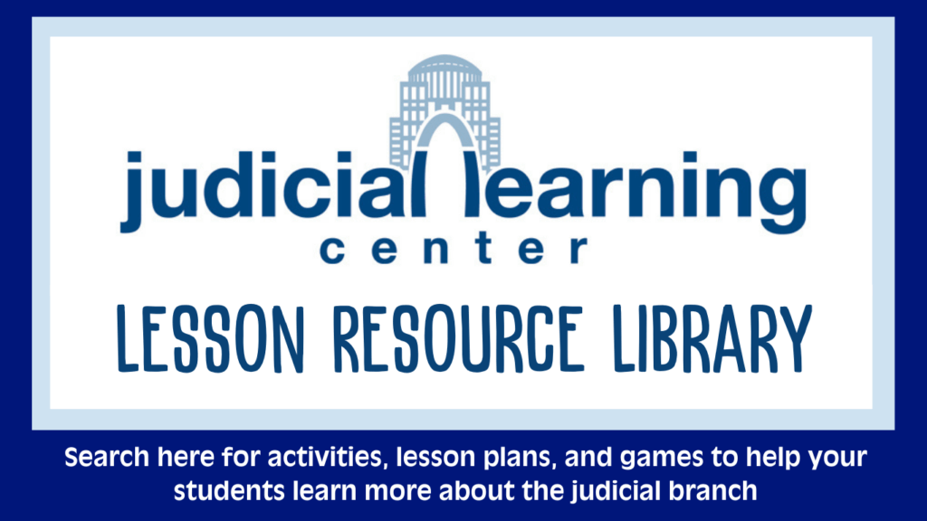 Lesson Resource Library | Teach How Courts Work