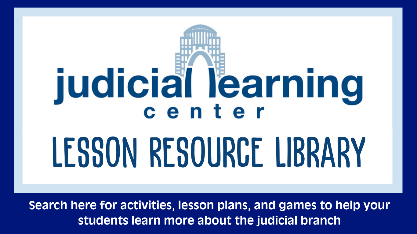 Lesson Resource Library | Teach How Courts Work